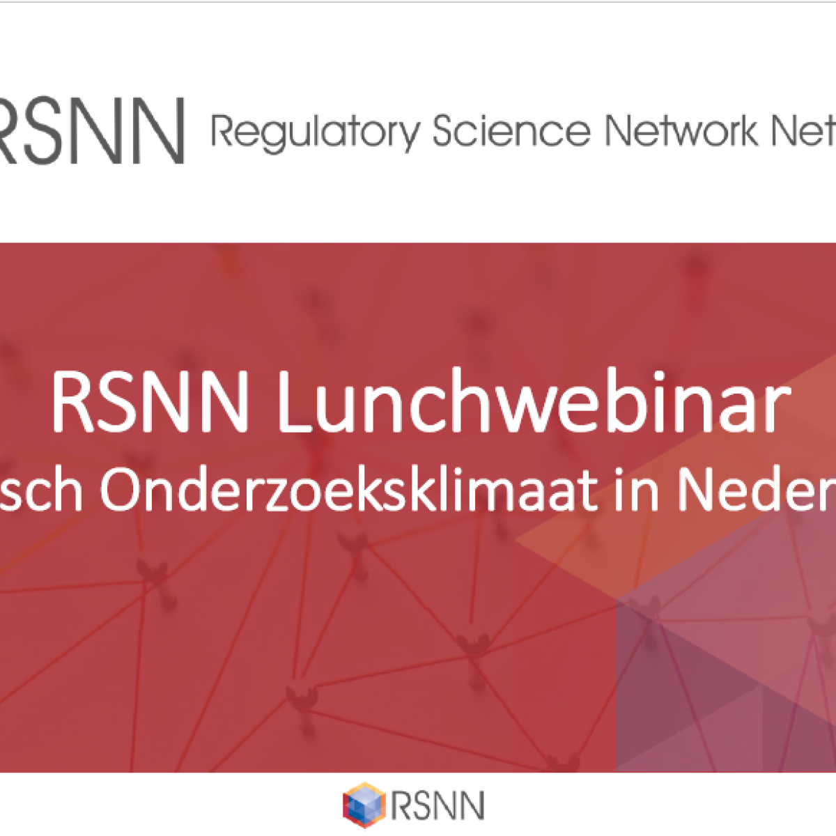 Terugblik Op De Geslaagde Rsnn Lunch Webinar Klinisch Onderzoeksklimaat In Nederland